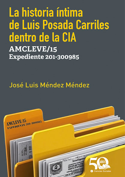 Librería Virtual | Comprar online La historia íntima de Luis Posada ...